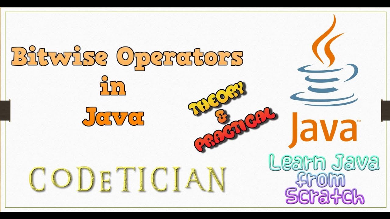 Tutorial 9 - Operators in Java (Bitwise  Operators) | How to use Bitwise operators in Java