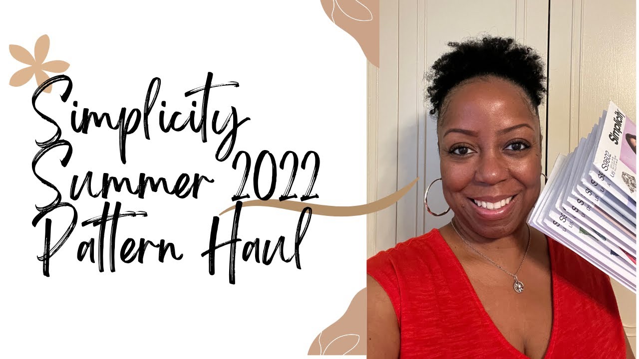 Simplicity Summer 2022 Pattern Haul