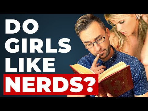 How NERDS Can Attract Beautiful Women (Dating Advice for Nerdy Guys)