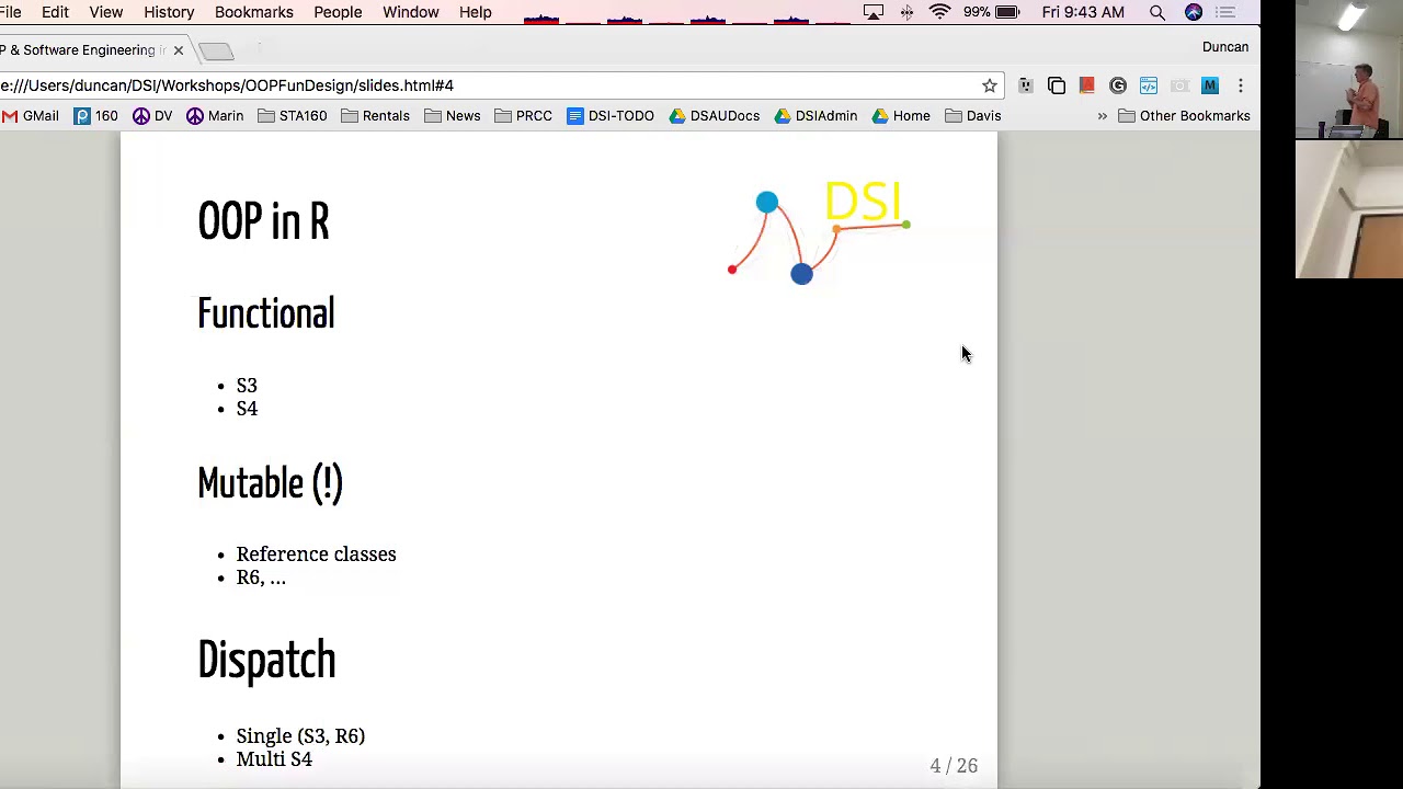 DSI Workshop Object Oriented Programming, Flexible Functions & Software Design in R