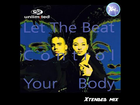 2 Unlimited - Let The Beat Control Your Body (Xtended Mix)