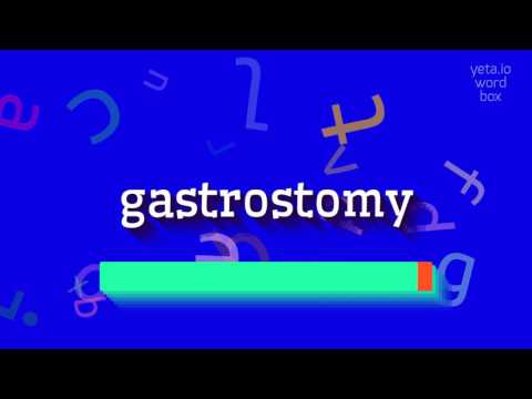 HOW TO PRONOUNCE GASTROSTOMY? #gastrostomy