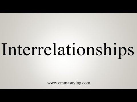 How To Say Interrelationships