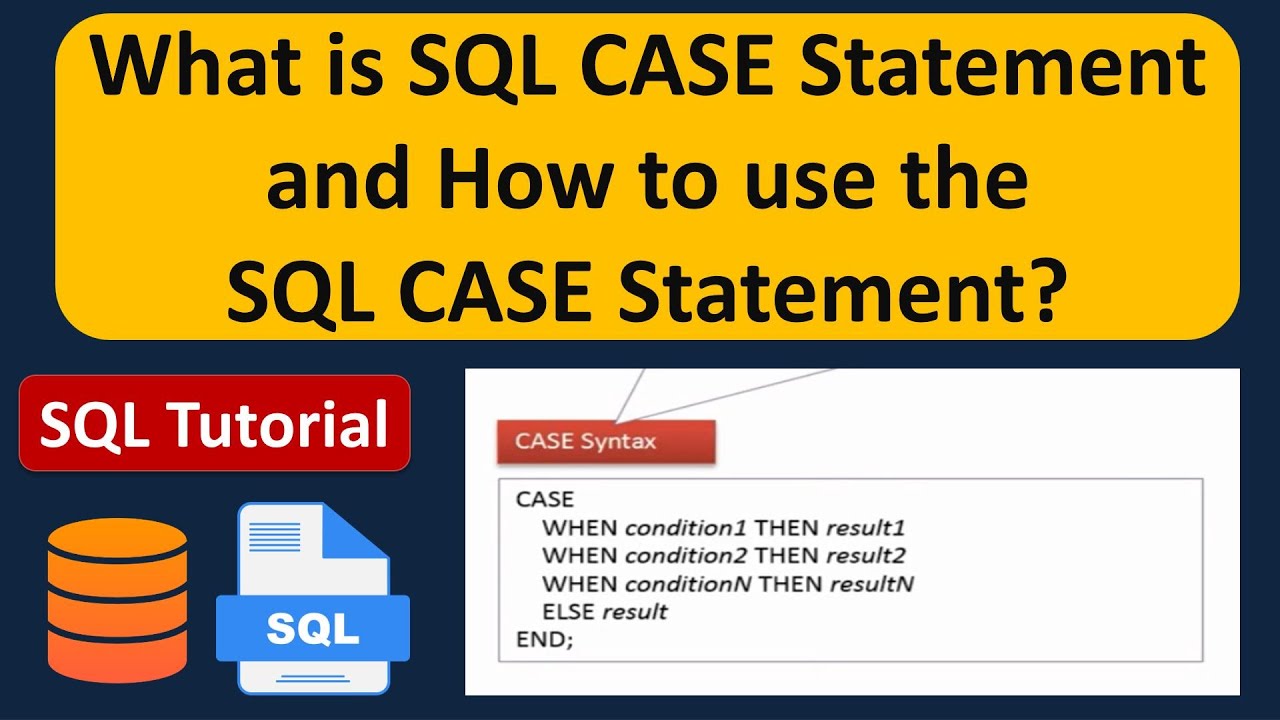 What is SQL CASE Statement and how to use the SQL CASE Statement? | SQL Tutorial For Beginners