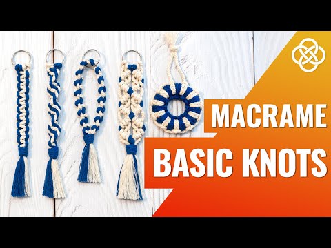 Basic Macrame Knots | Macrame Keychain Tutorial | Basic Macrame Knots For Beginners