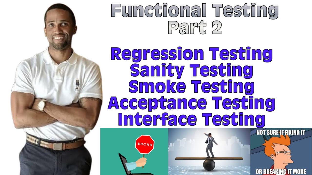 Types of Functional Testing Part 2