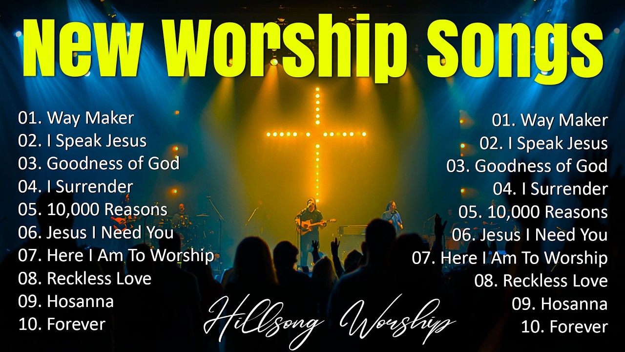 New Worship Songs Playlist 2026, Hillsong Praise and Worship Songs, Best Christian Music Collection