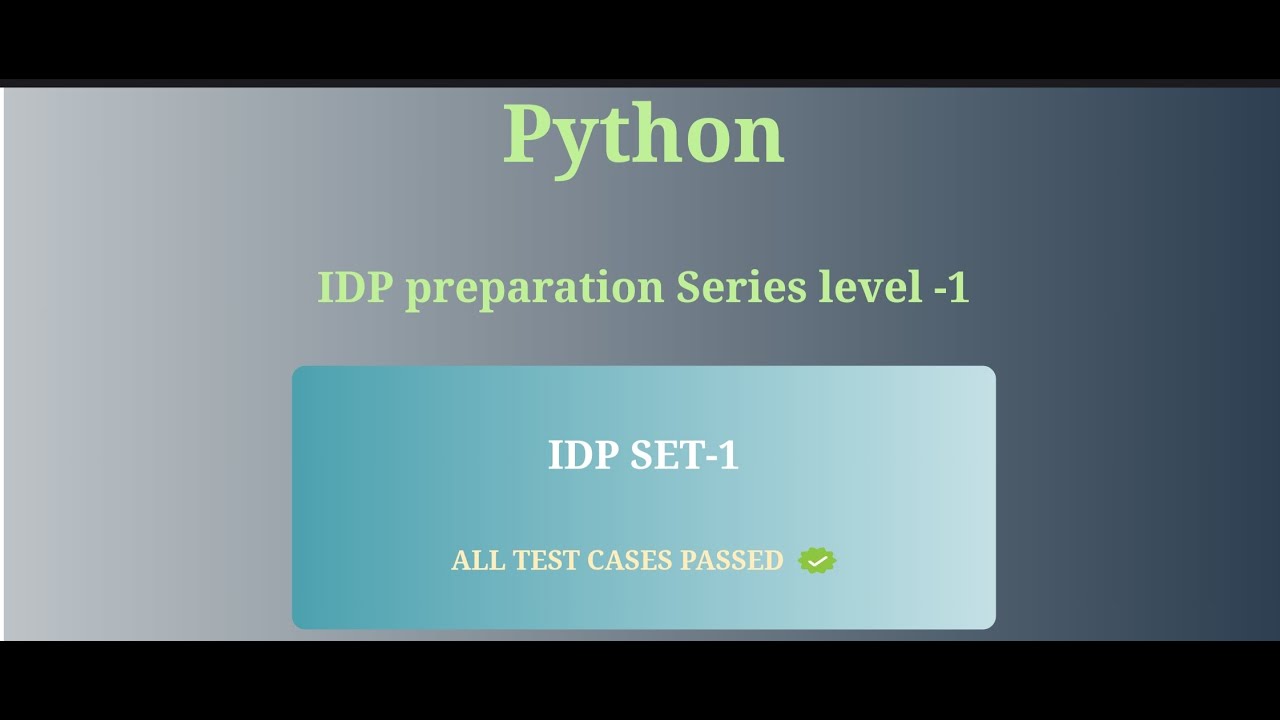 CCBP | Python IDP Set -1 | Coding Answers | NxtWave