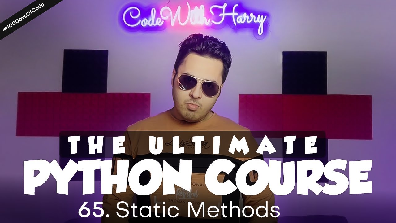 Static Methods in Python | Python Tutorial - Day #65