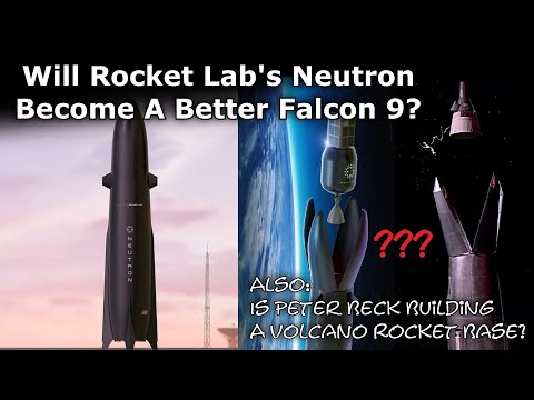 Rocket Lab's Neutron Rocket Will Be More Reusable Than Falcon 9