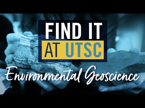 Environmental Geoscience | Find it at UTSC!