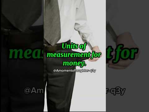"Units of measurement for money."