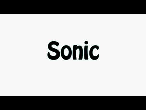 Learn How To Pronounce Sonic