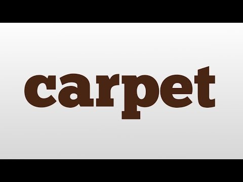 carpet meaning and pronunciation