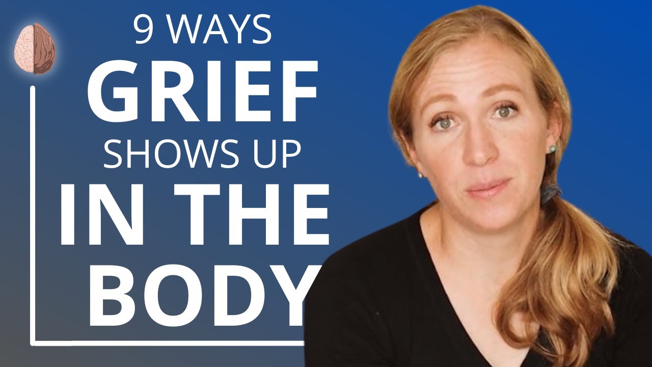 The Physical Symptoms of Grief