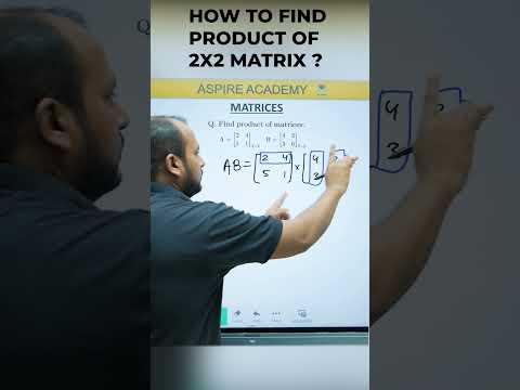 Multiplication of 2 Matrices of Order 2x2 #maths #iitjeemainsmaths #matrixmultiplication