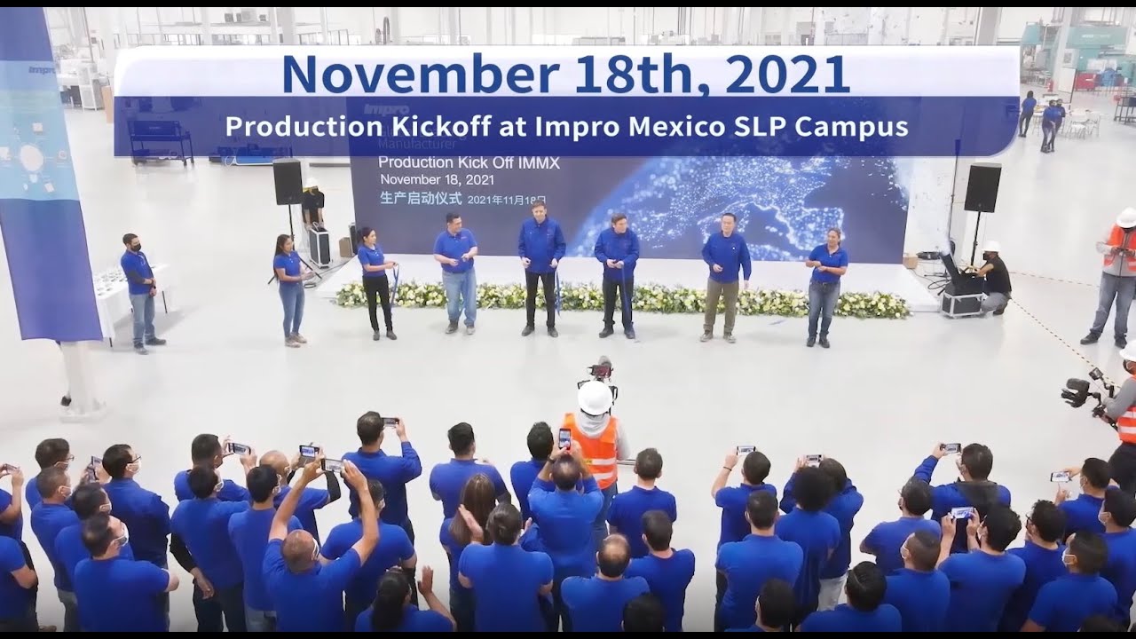 Production Kickoffs at Impro Mexico SLP Manufacturing Campus