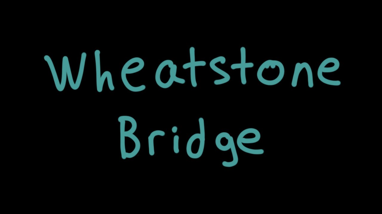 Wheatstone Bridge Formula Derivation