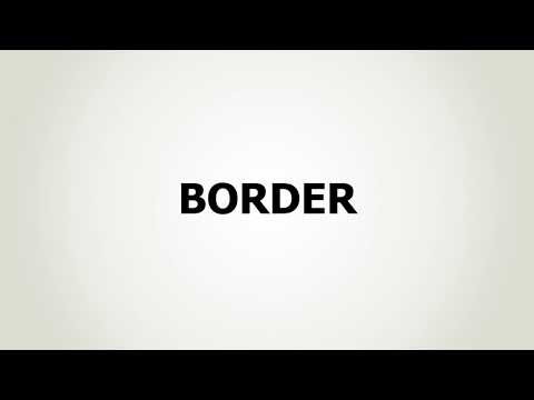 How to Pronounce Border