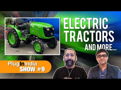 PluginIndia Show : Electric Tractors, eHighways, Your EV Photos