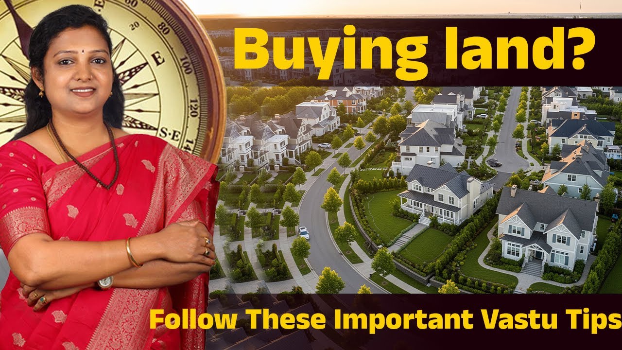 Don’t Buy Land Without Knowing These Essential Vastu Shastra Tips First |Pyramid Vastu Solution