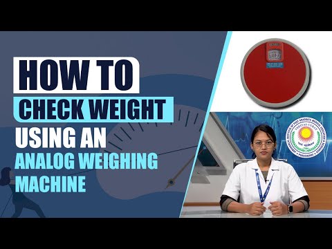 How to: Check weight using an analog weighing machine (English)
