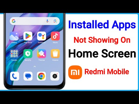 Installed Apps Not Showing On Home Screen Redmi | Apps Installed But Not Displaying On Home Screen