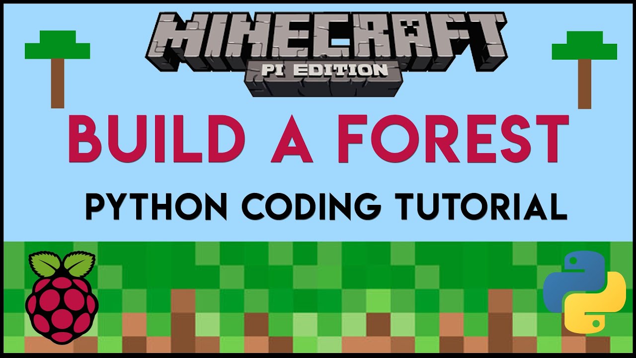 Minecraft Pi - Build a Forest Using Python