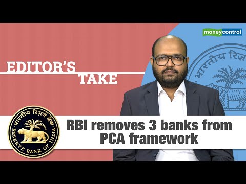 Editor's Take | RBI removes 3 banks from PCA framework