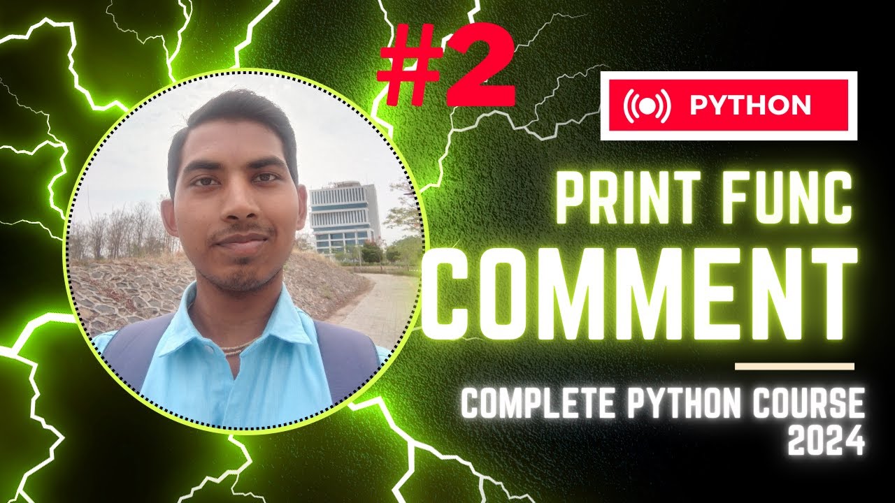 Program 2: Comments in Python | Hello World | Print function | Complete Python Course #VarinderCTO