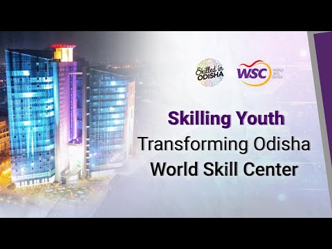 World Skill Center Bhubaneswar | Skilling Youth Transforming Odisha