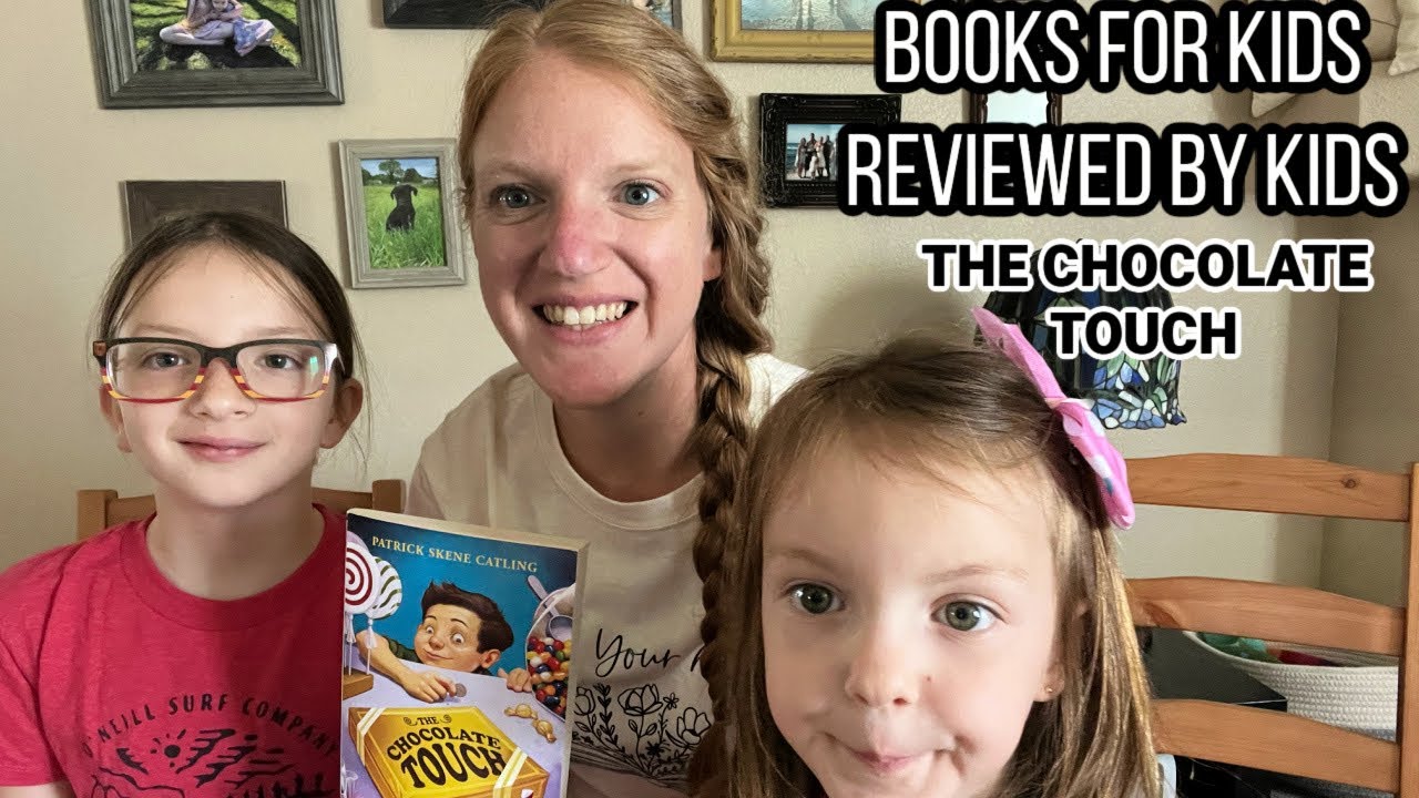 The Chocolate Touch | Books For Kids Reviewed By Kids