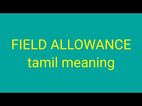 FIELD ALLOWANCE tamil meaning/sasikumar