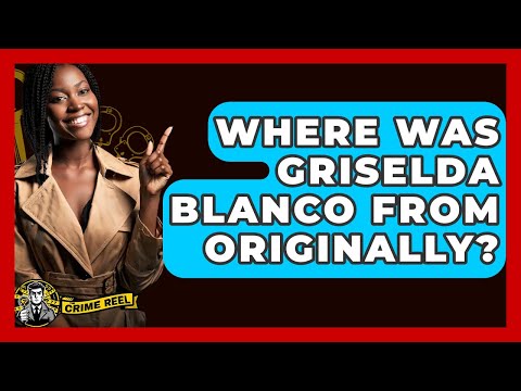 Where Was Griselda Blanco From Originally? - The Crime Reel