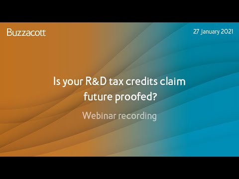 R&D webinar | Is your R&D tax credits claim future proofed?