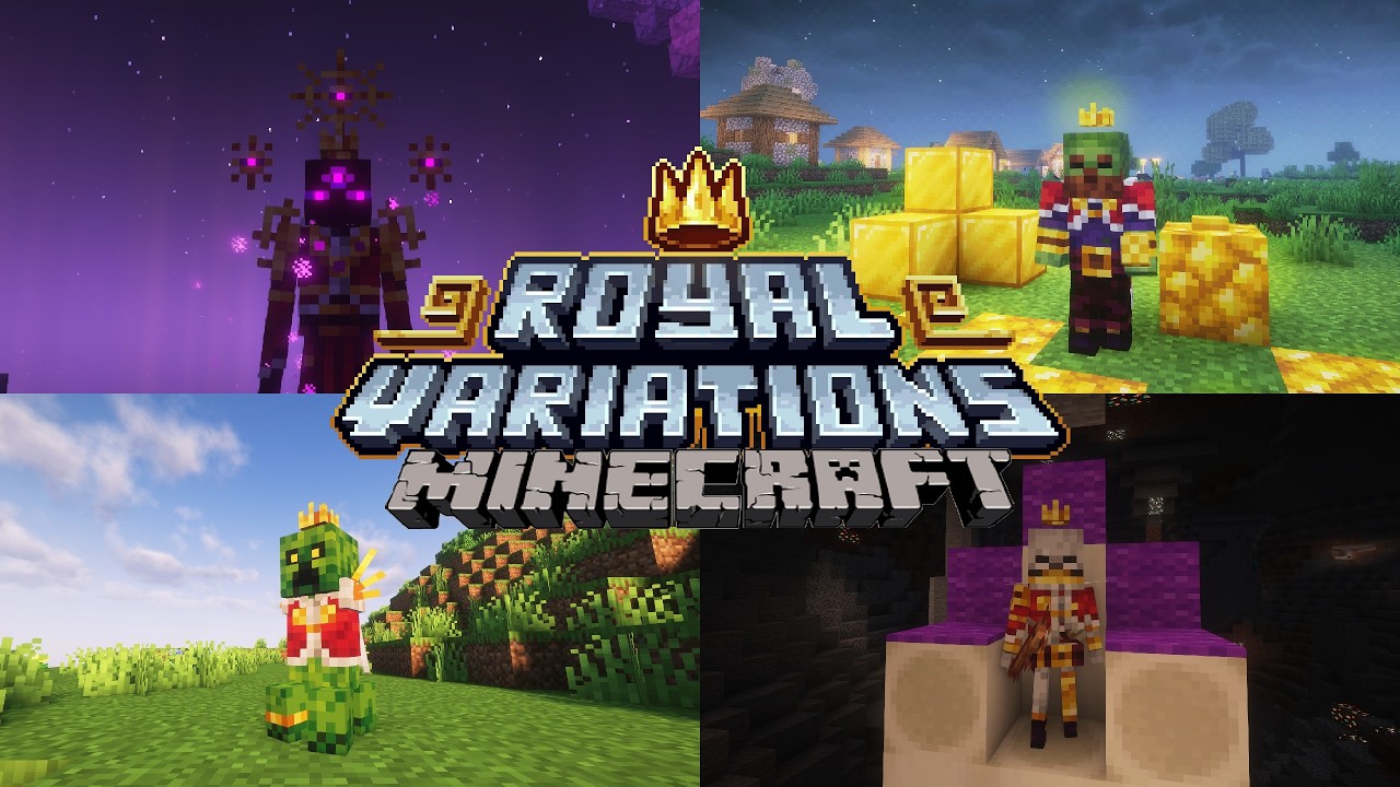 Royal Variations, Minecraft's Royal Mob Mod! (1.20.1)