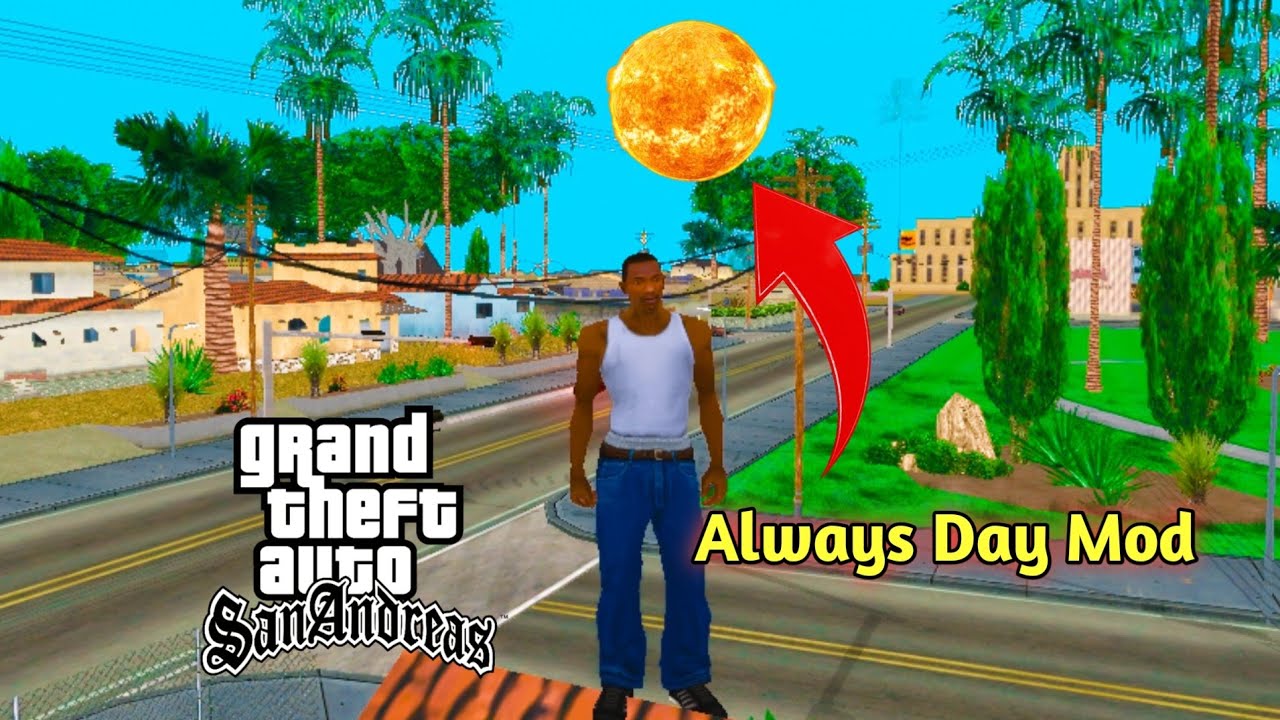 Always Day Mod 2 - GTA: SA