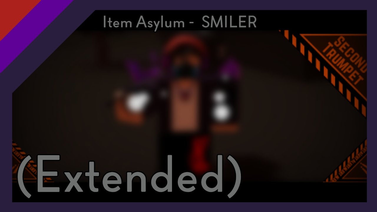 Item Asylum - SMILER (Extended)
