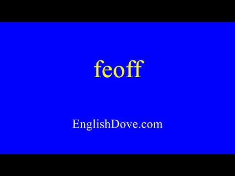 How to pronounce feoff in American English