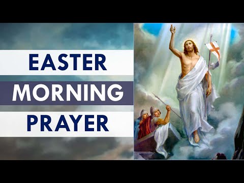 A prayer for Easter Morning- 2020