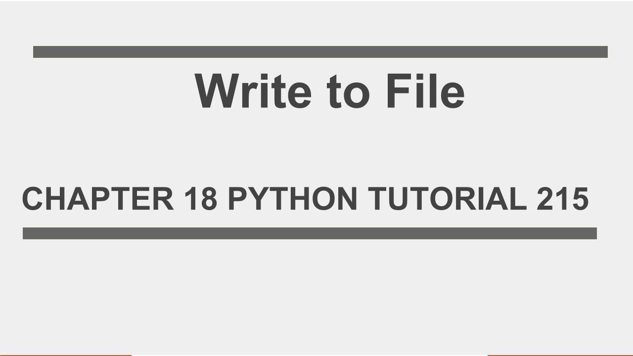 File I/O : Write to file : python tutorial 215