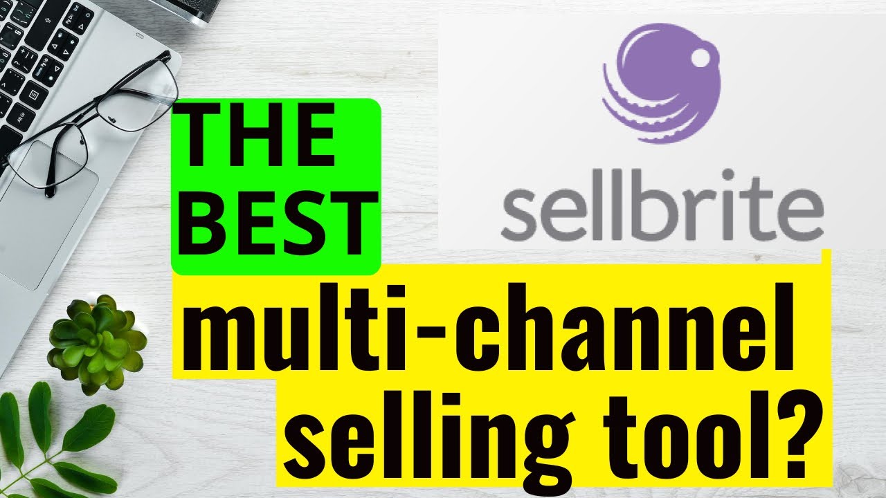 Sellbrite Review 2022-  Multi-Channel Selling Tool for Amazon, Walmart, Etsy & More | tutorial