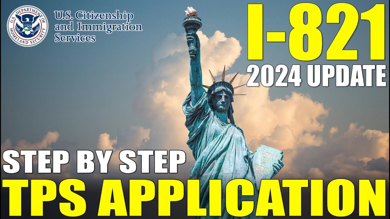 I-821 Application for Temporary Protected Status (2024 UPDATE) (TPS Application Form Step by Step)