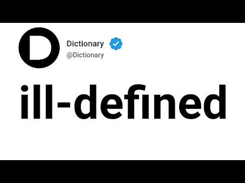 ill-defined Meaning In English
