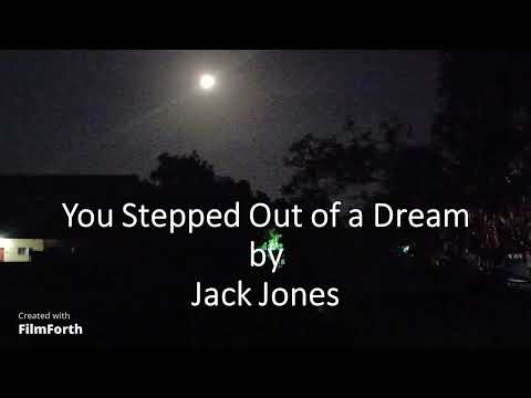 Jack Jones - You Stepped Out of a Dream
