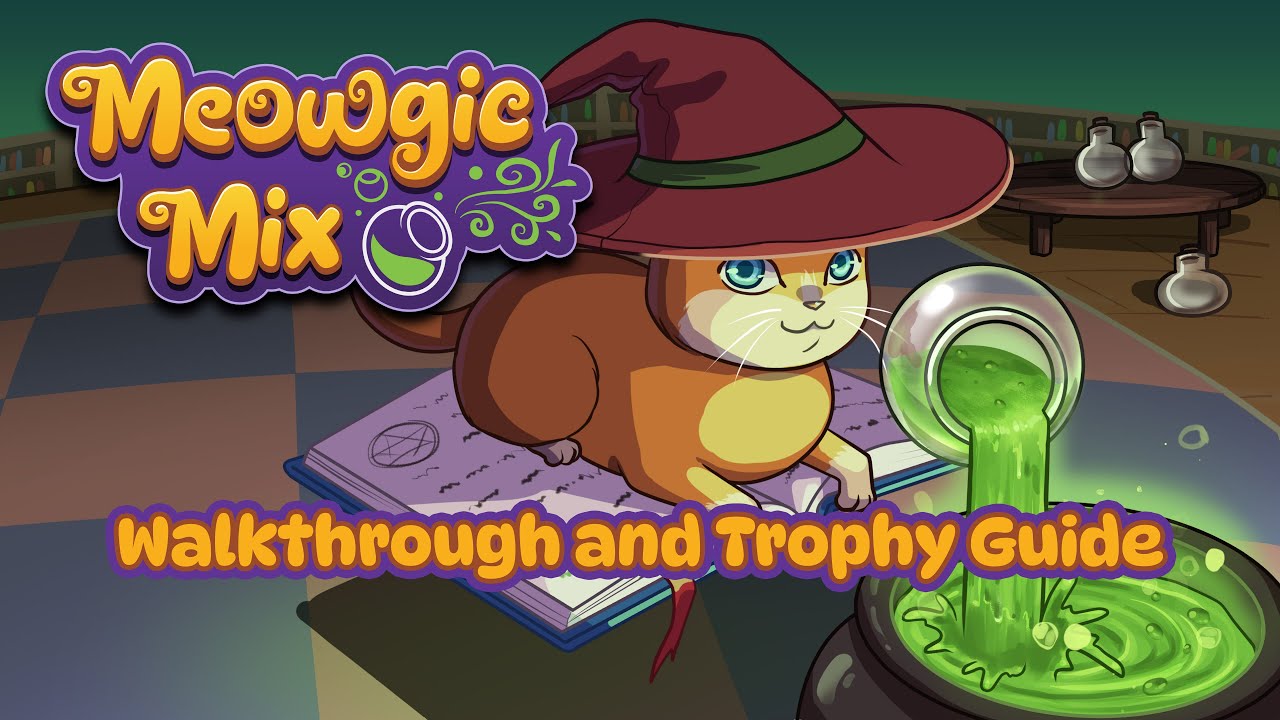 Meowgic Mix - Walkthrough | Trophy Guide | Achievement Guide
