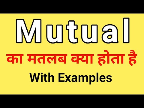 Mutual Meaning in Hindi | Mutual ka Matlab kya hota hai | Word Meaning English to Hindi