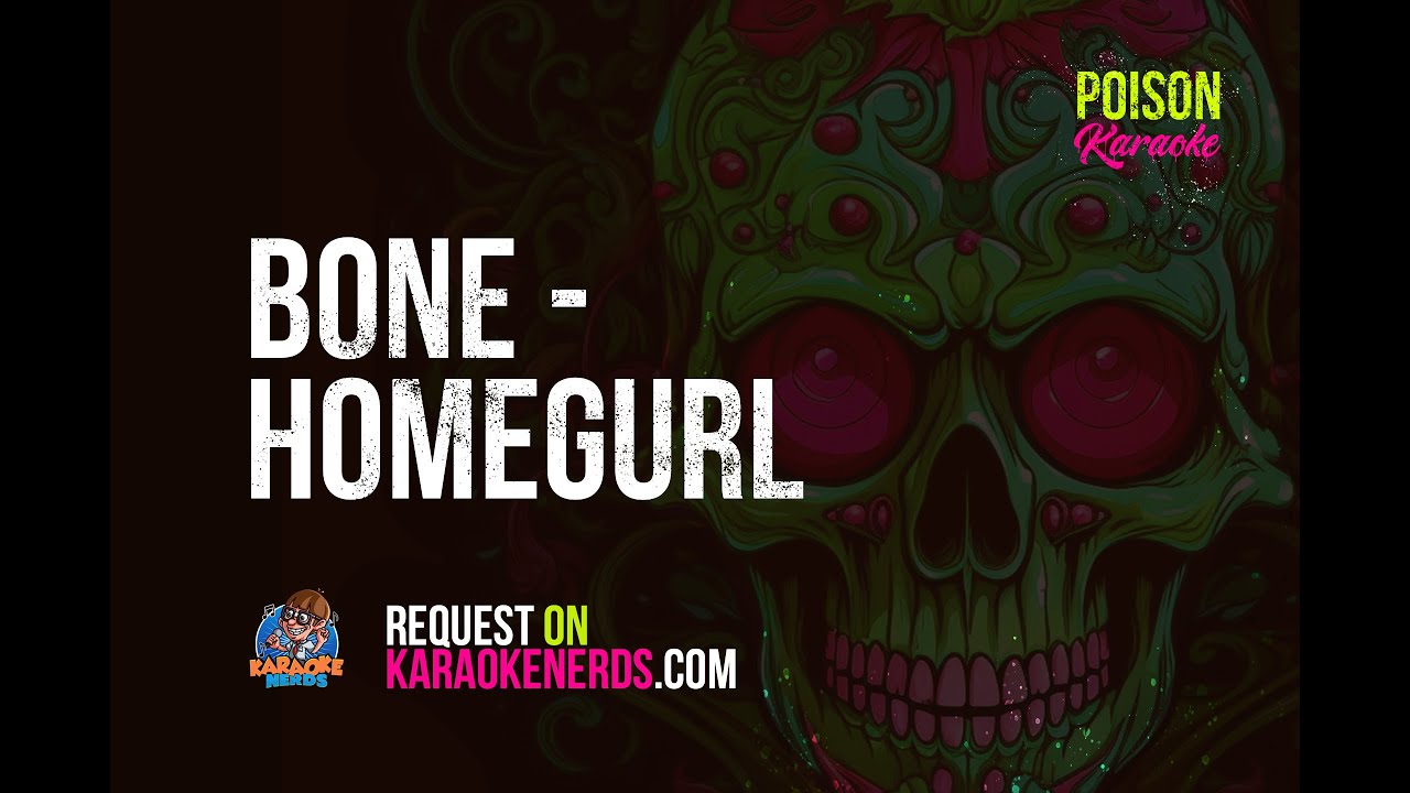 Bone - Homegurl [Karaoke version]