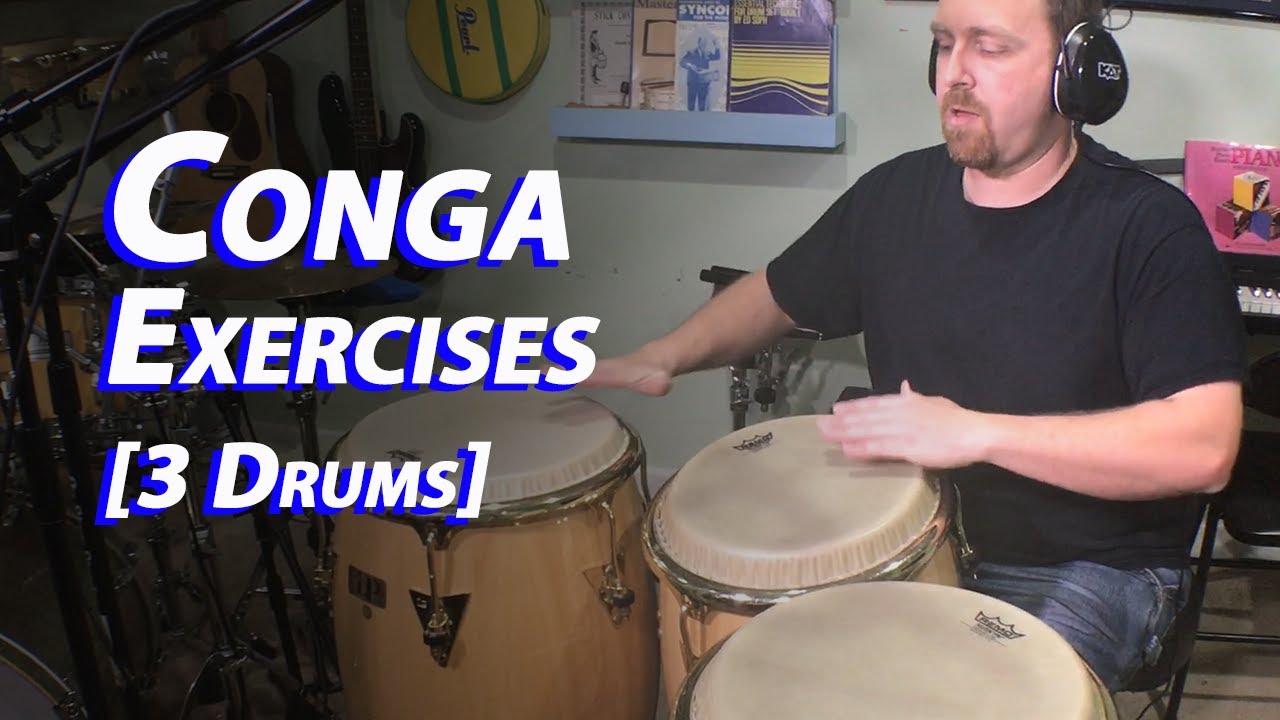 Conga Exercises for 3 Drums