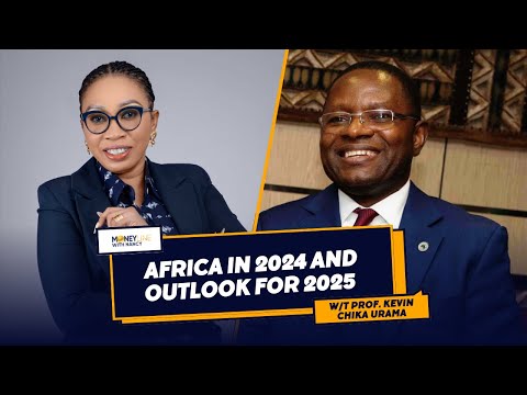 AFRICA IN 2024 AND OUTLOOK FOR 2025 I PROF. URAMA, VP/CHIEF ECONOMIST, AFRICAN DEVELOPMENT BANK